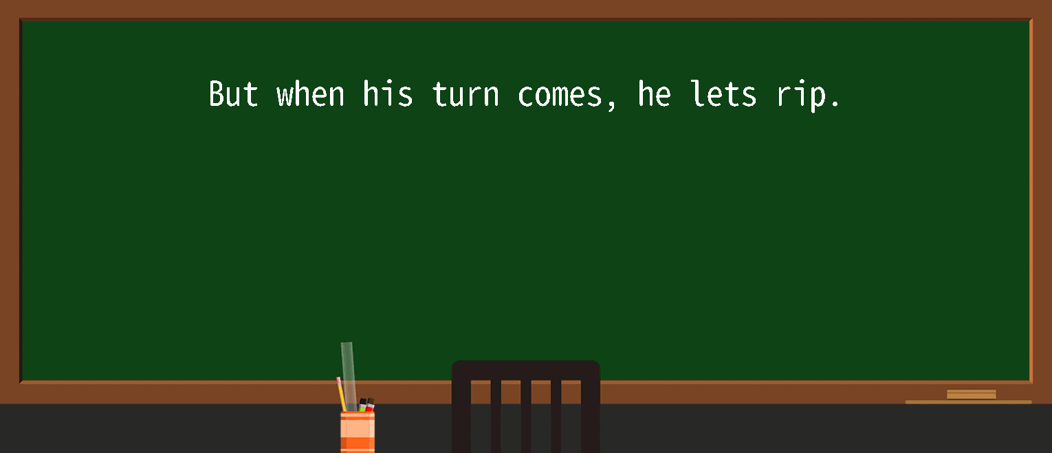 【英语单词】彻底解释“let rip”！ 含义、用法、例句、如何记忆 – おもしろい英文法